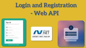 user-registration-and-login-using-web-api - Connected Programmer